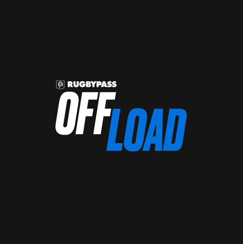 RugbyPass Offload: Rugby Podcast | RugbyPass