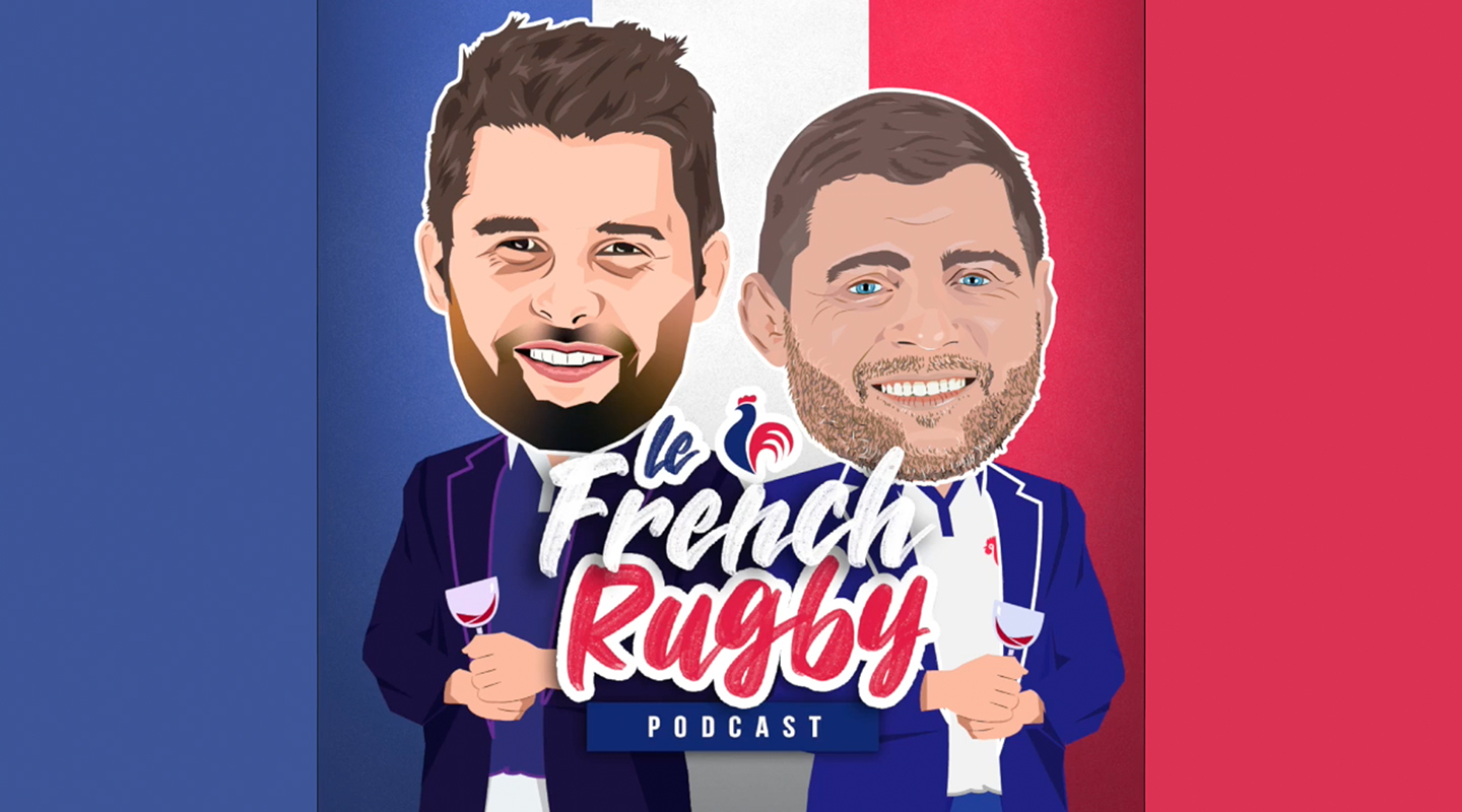 Le French Rugby Podcast | RugbyPass