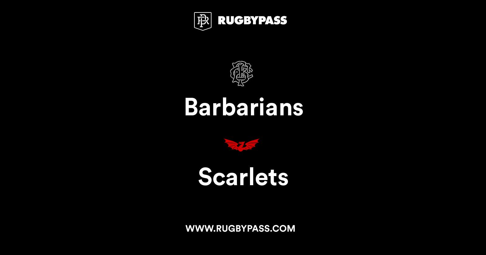 Barbarians vs Scarlets | Squads & Team Sheets | RugbyPass