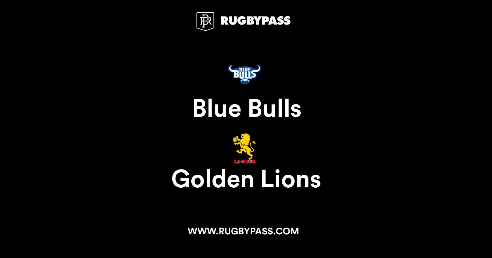 Blue Bulls vs Golden Lions | Live & Latest Rugby Union Scores & Results ...