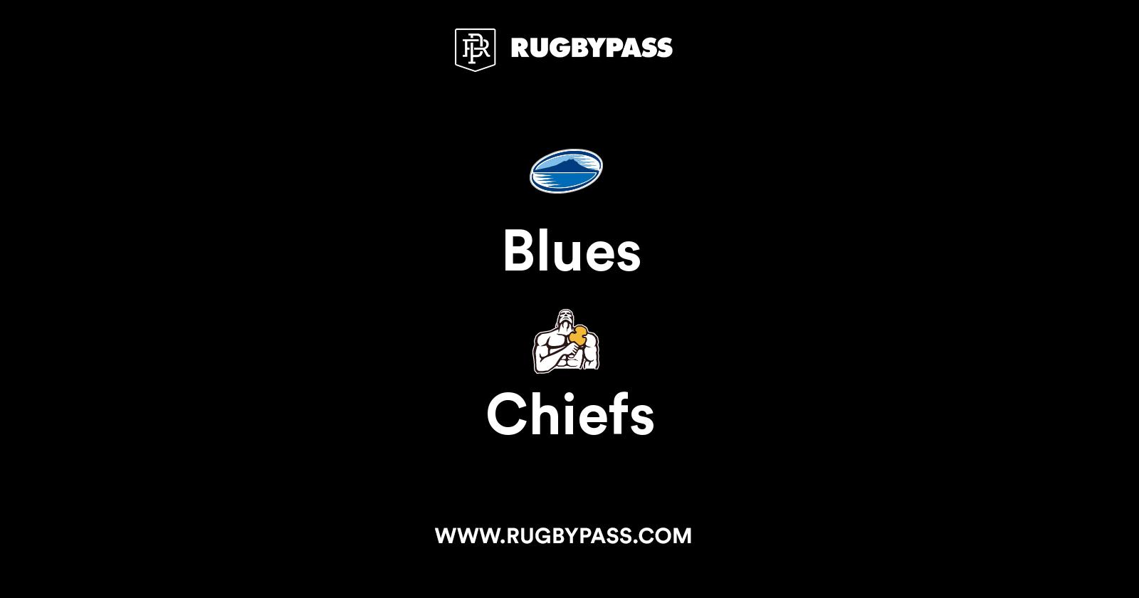 Blues vs Chiefs | Squads & Team Sheets | RugbyPass