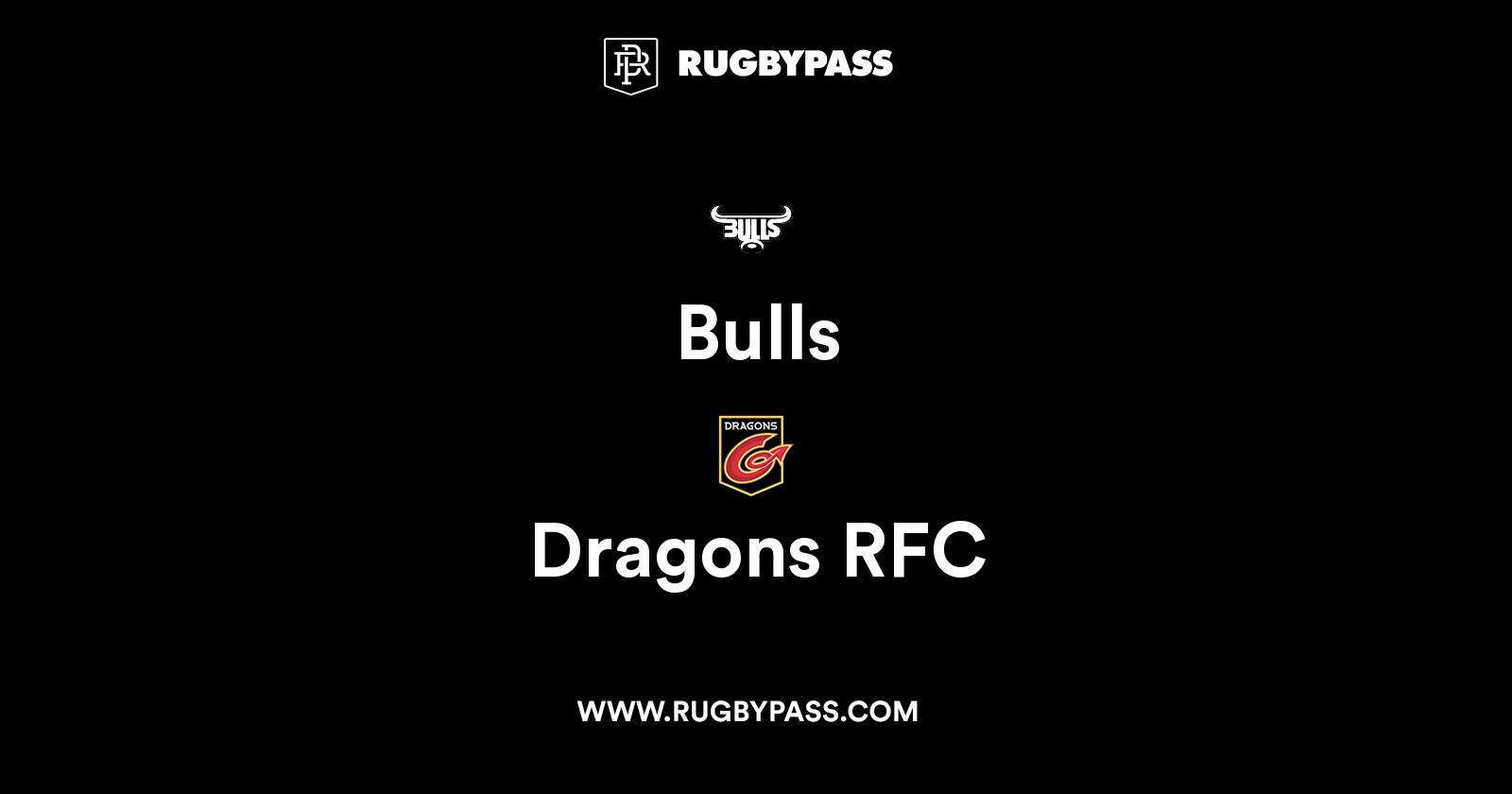 Bulls vs Dragons RFC | Squads & Team Sheets | RugbyPass