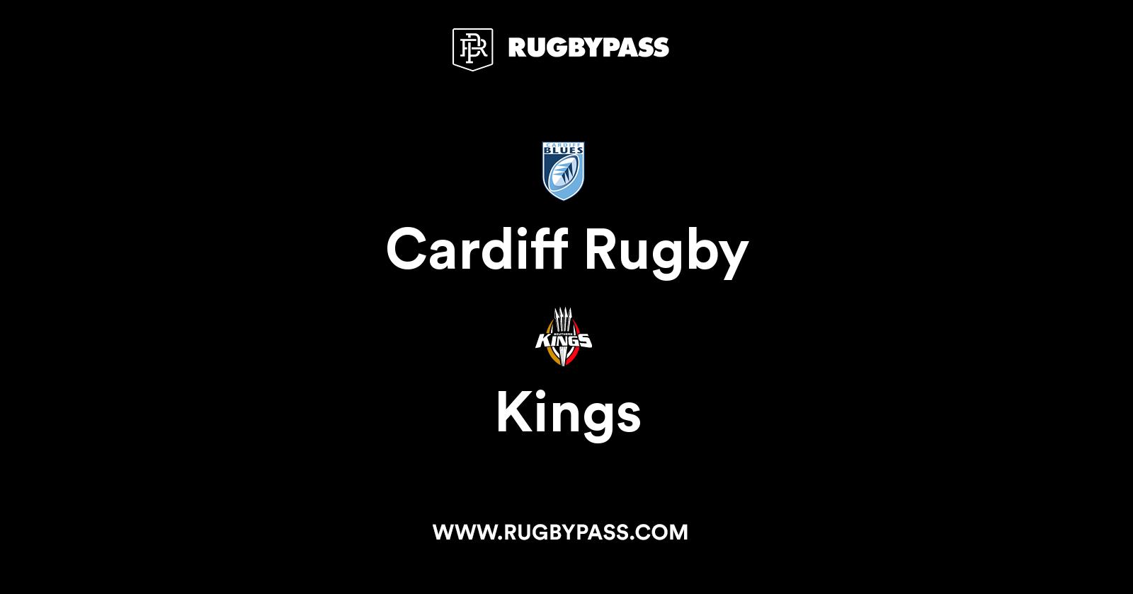 Cardiff Rugby vs Kings | Live & Latest Rugby Union Scores & Results ...