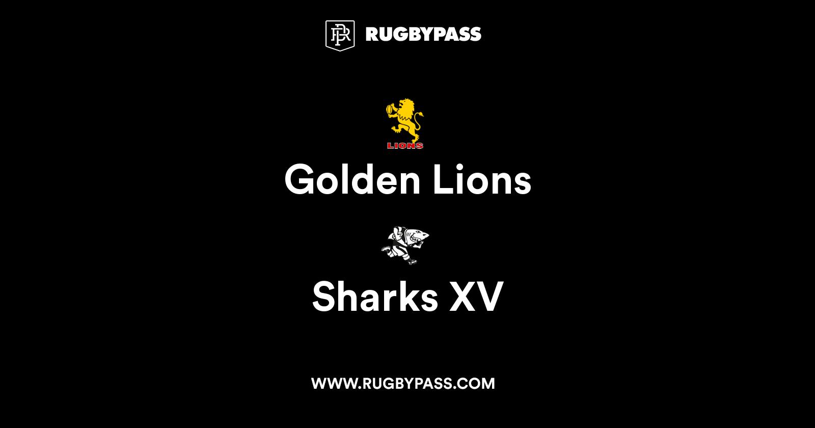 Golden Lions vs Sharks XV | Live & Latest Rugby Union Scores & Results ...