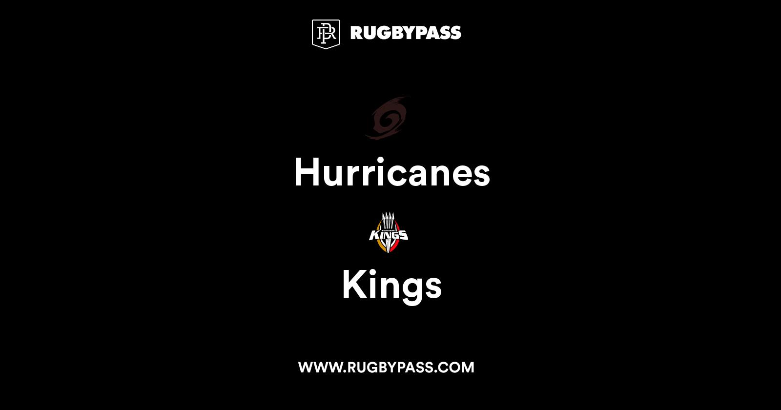 Hurricanes vs Kings | Live & Latest Rugby Union Scores & Results ...