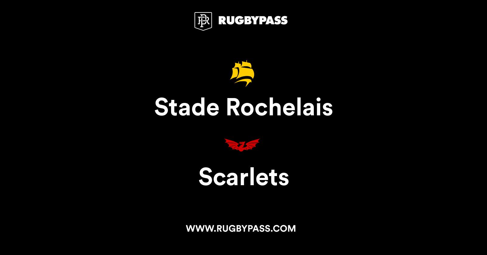 Stade Rochelais vs Scarlets | Live Table | RugbyPass