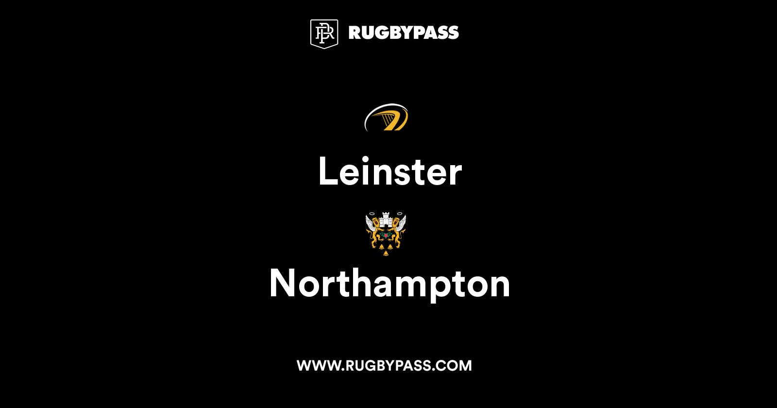 Leinster vs Northampton | Live Table | RugbyPass