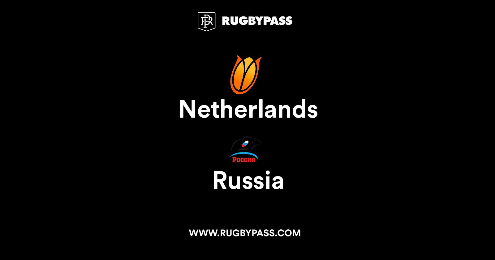 Netherlands vs Russia | Live & Latest Rugby Union Scores & Results ...