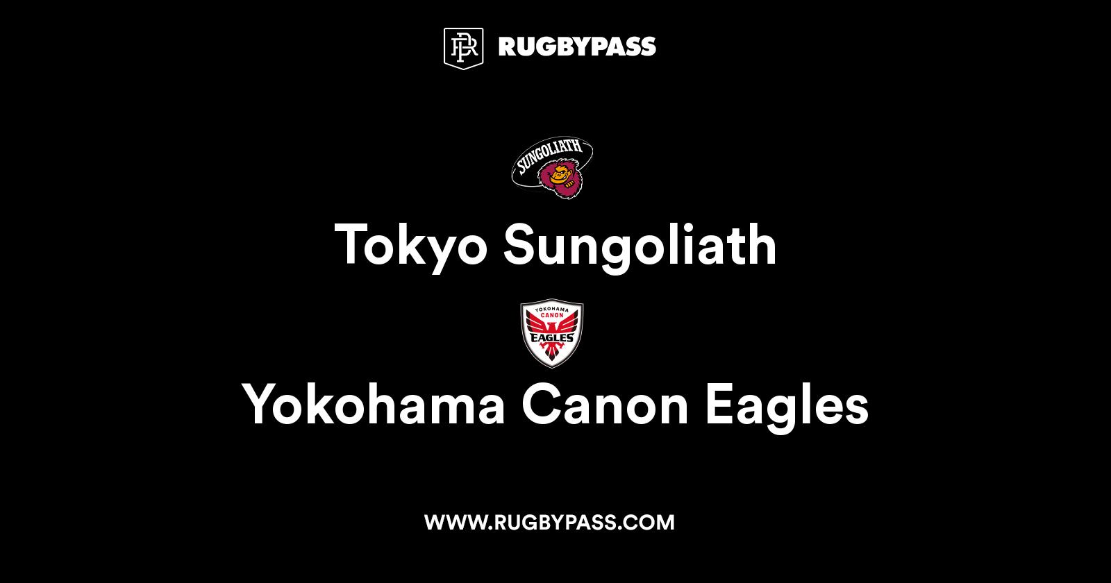 Tokyo Sungoliath vs Yokohama Canon Eagles | Live Table | RugbyPass