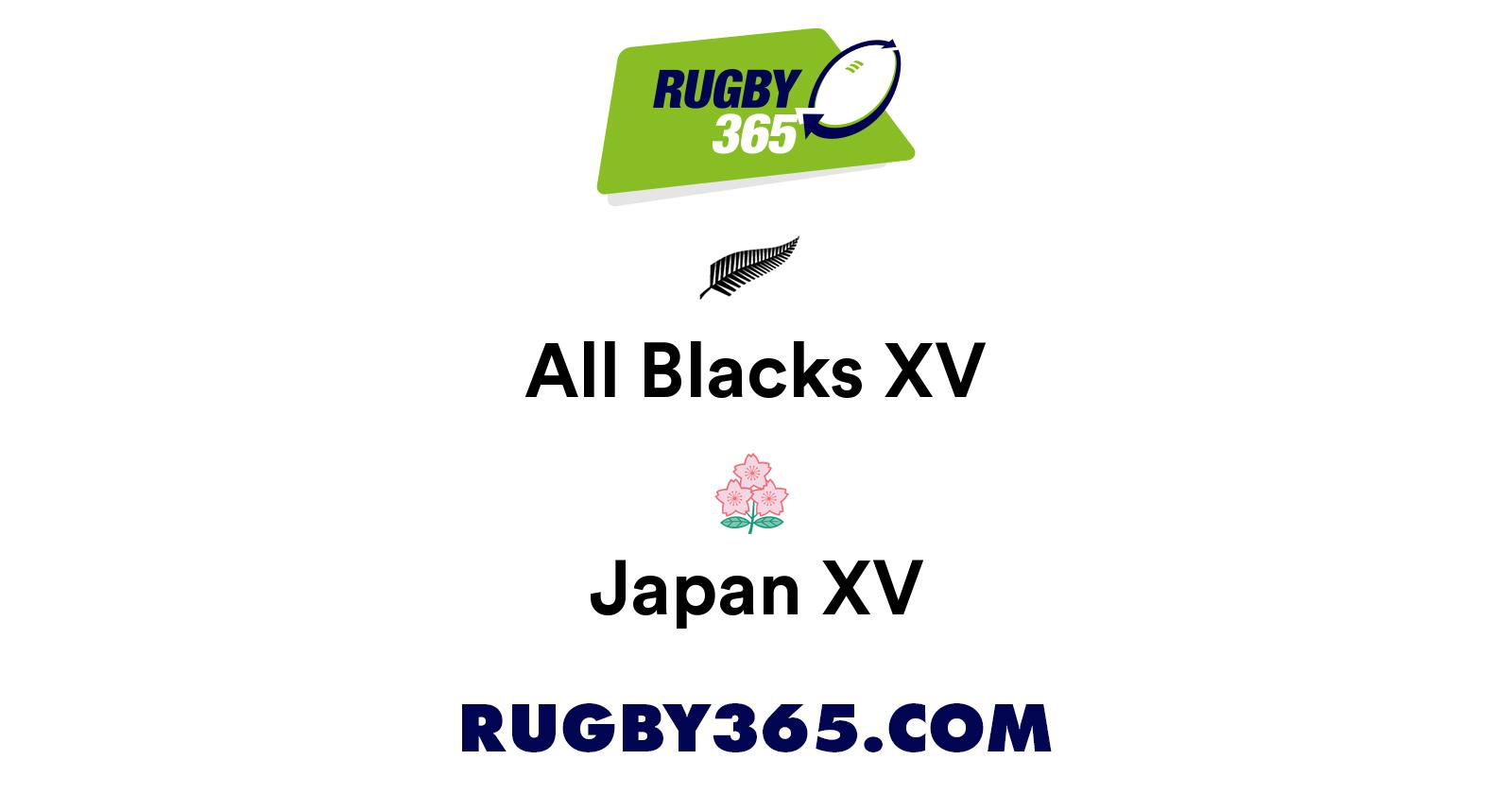 All Blacks XV vs Japan XV | Squads & Team Sheets | Rugby 365