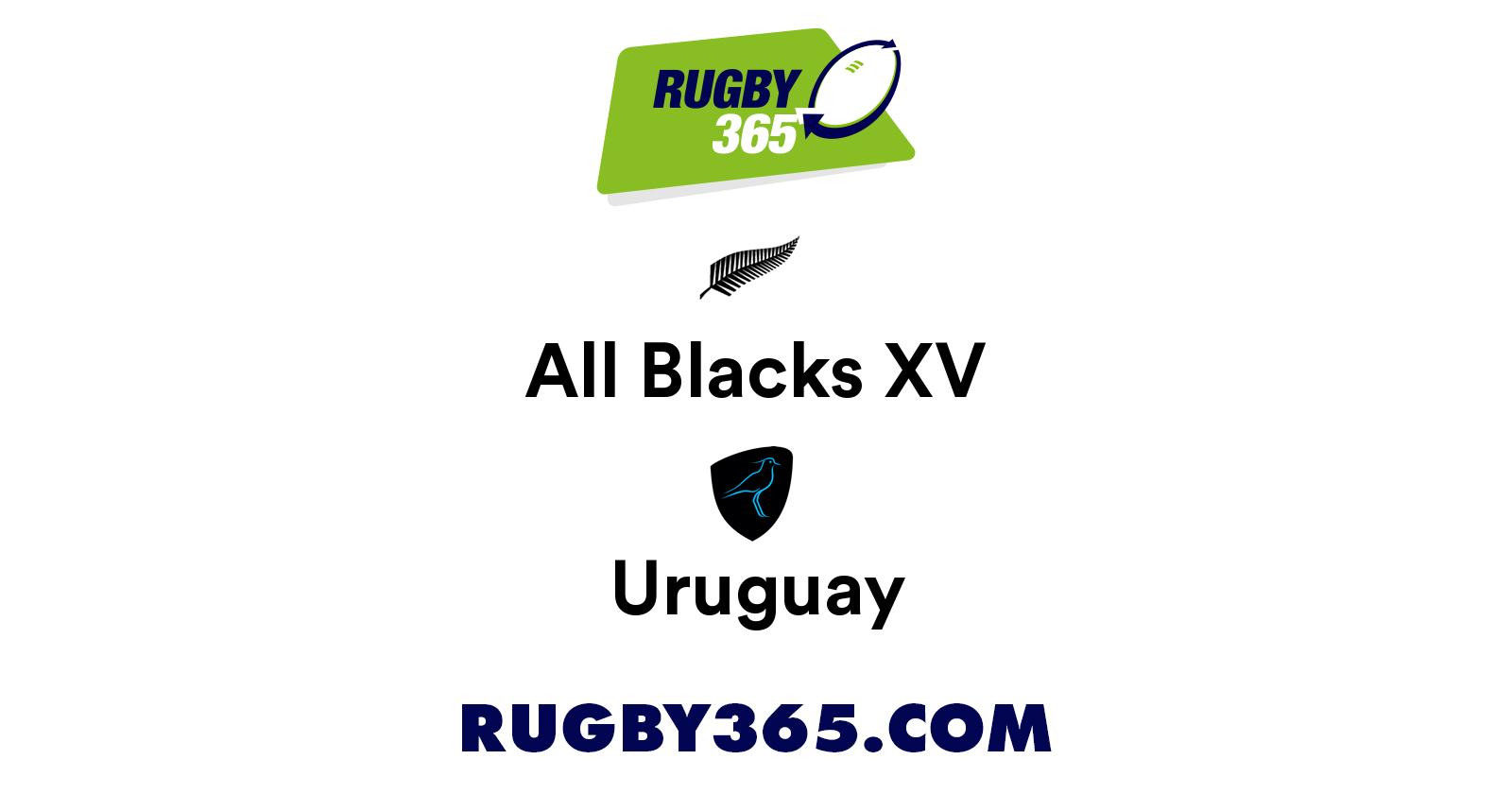 All Blacks XV vs Uruguay | Squads & Team Sheets | Rugby 365