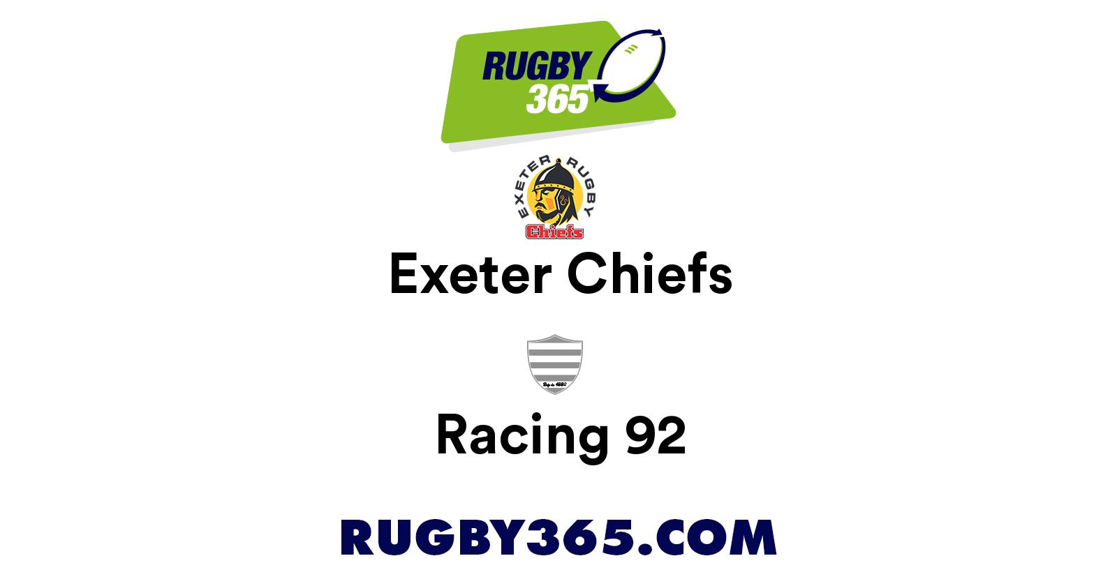 Exeter Chiefs vs Racing 92 | Squads & Team Sheets | Rugby 365