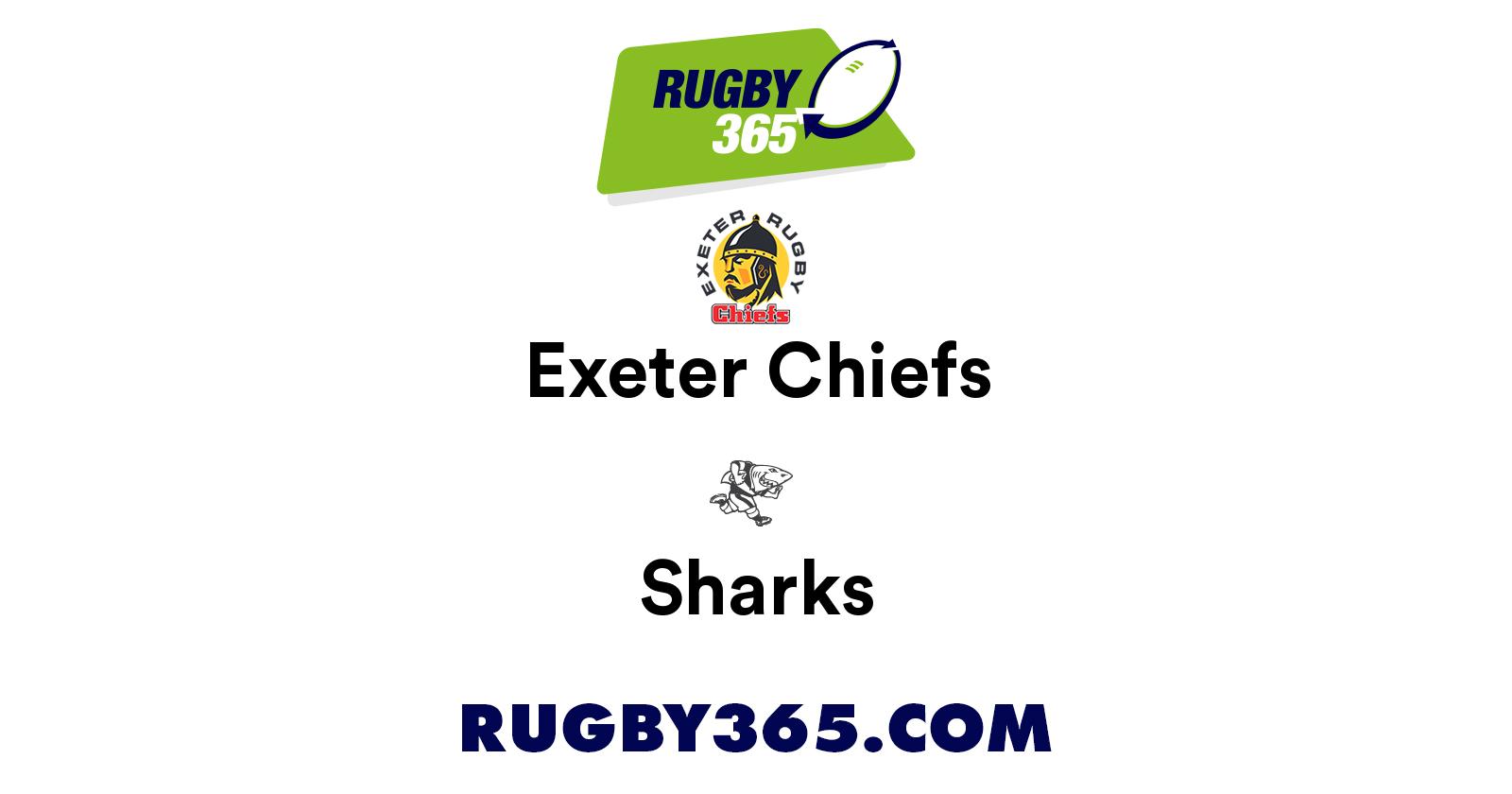 Exeter Chiefs vs Sharks | Live & Latest Rugby Union Scores & Results ...