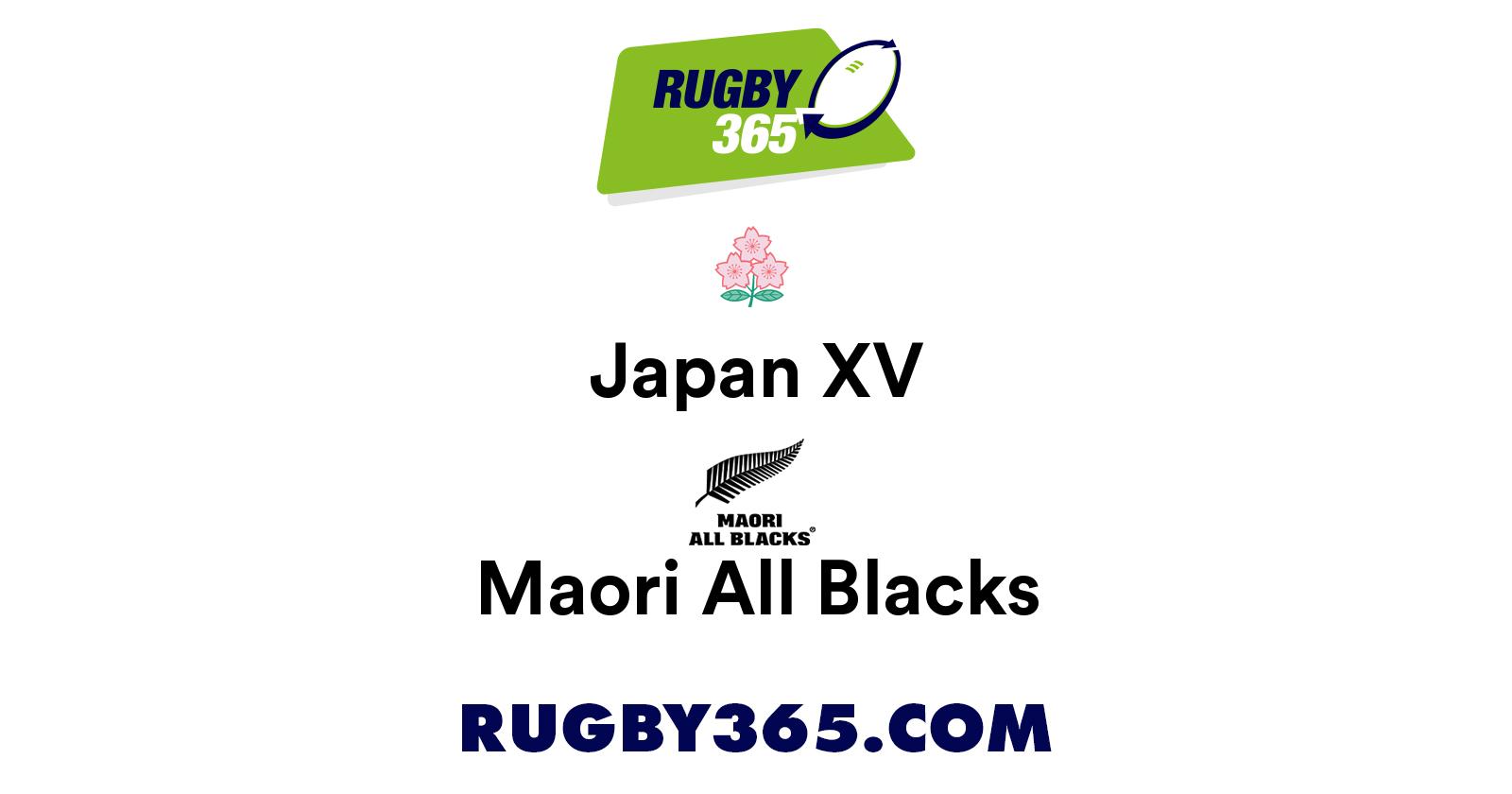 Japan XV vs Maori All Blacks | Live & Latest Rugby Union Scores ...