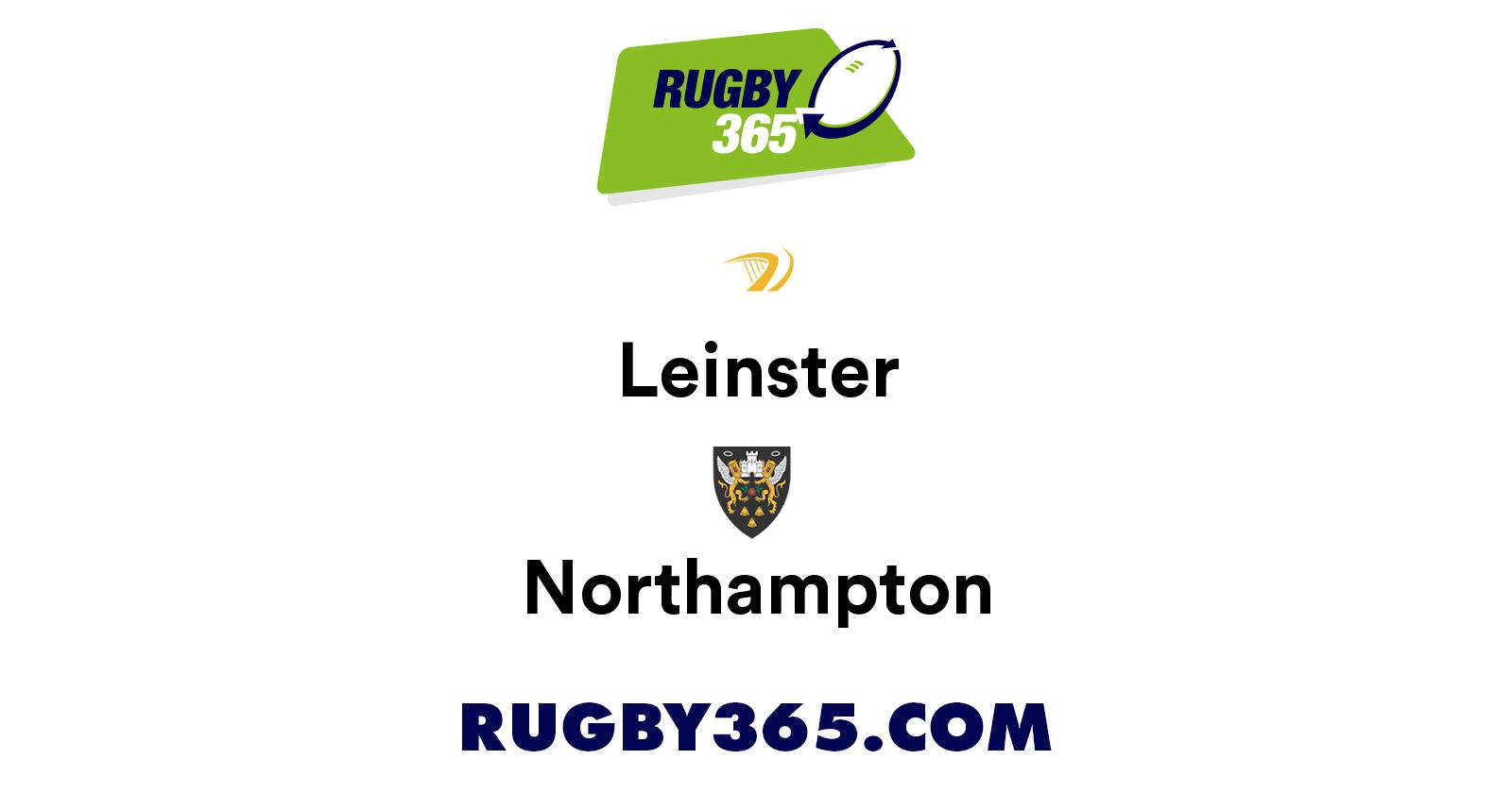 Leinster vs Northampton | Live & Latest Rugby Union Scores & Results ...