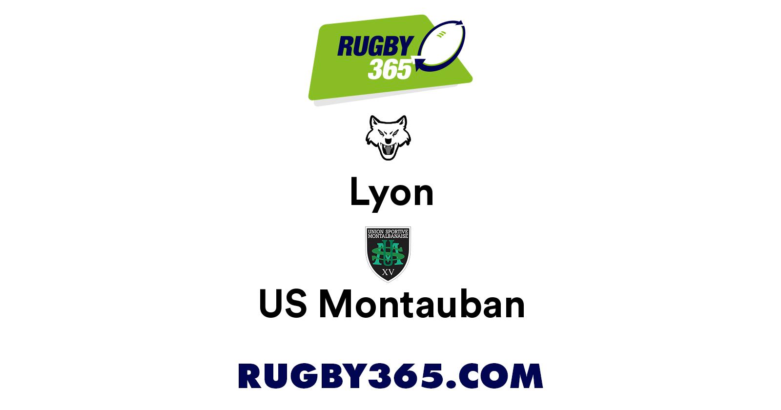 Lyon vs US Montauban | Squads & Team Sheets | Rugby 365