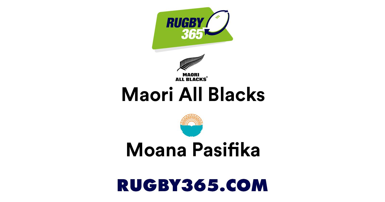Maori All Blacks vs Moana Pasifika | Match Stats | Rugby 365