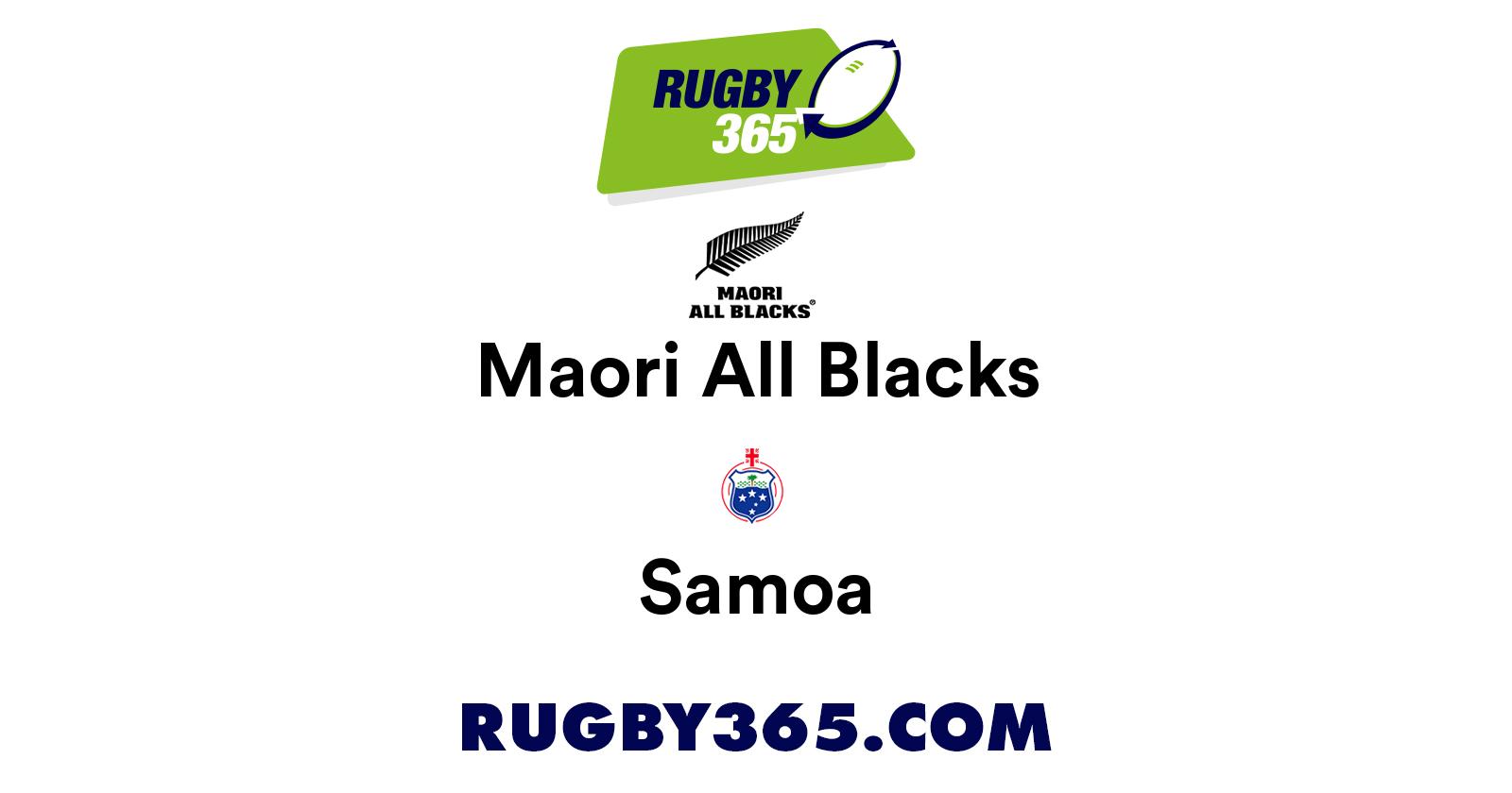 Maori All Blacks vs Samoa | Squads & Team Sheets | Rugby 365