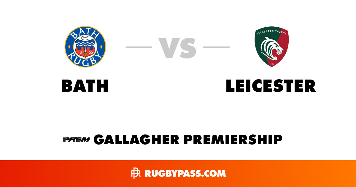 Bath vs Leicester | Leicester vs Bath | Head to Head Stats Gallagher ...