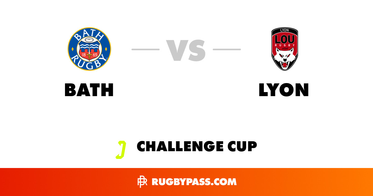 Bath vs Lyon | Lyon vs Bath | Challenge Cup Live