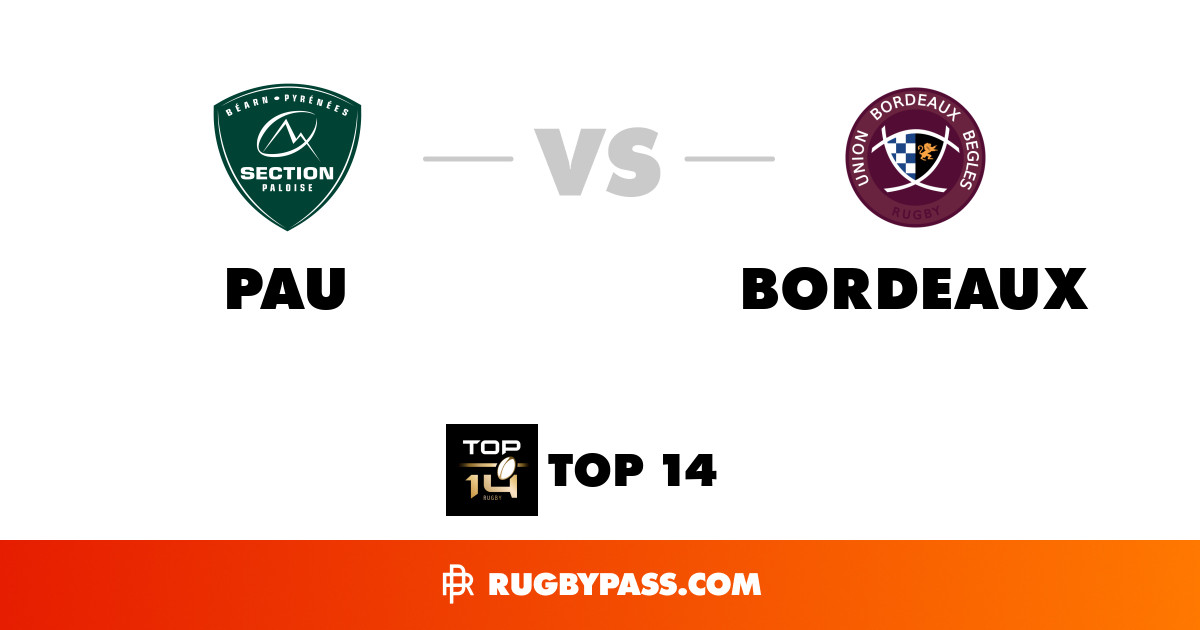 Bordeaux vs Pau | Pau vs Bordeaux | Top 14 Live