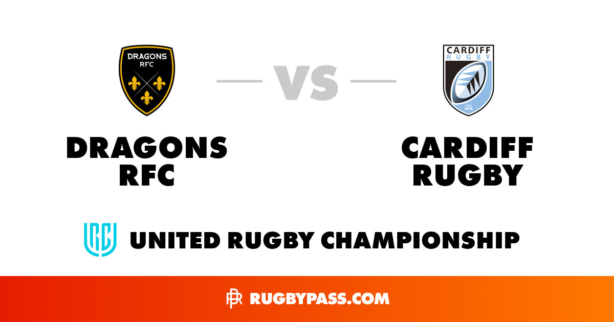 Cardiff Rugby vs Dragons RFC | Dragons RFC vs Cardiff Rugby | Squads ...