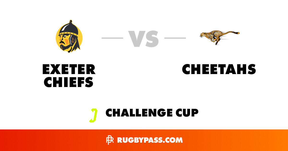 Cheetahs vs Exeter Chiefs | Exeter Chiefs vs Cheetahs | Challenge Cup Live