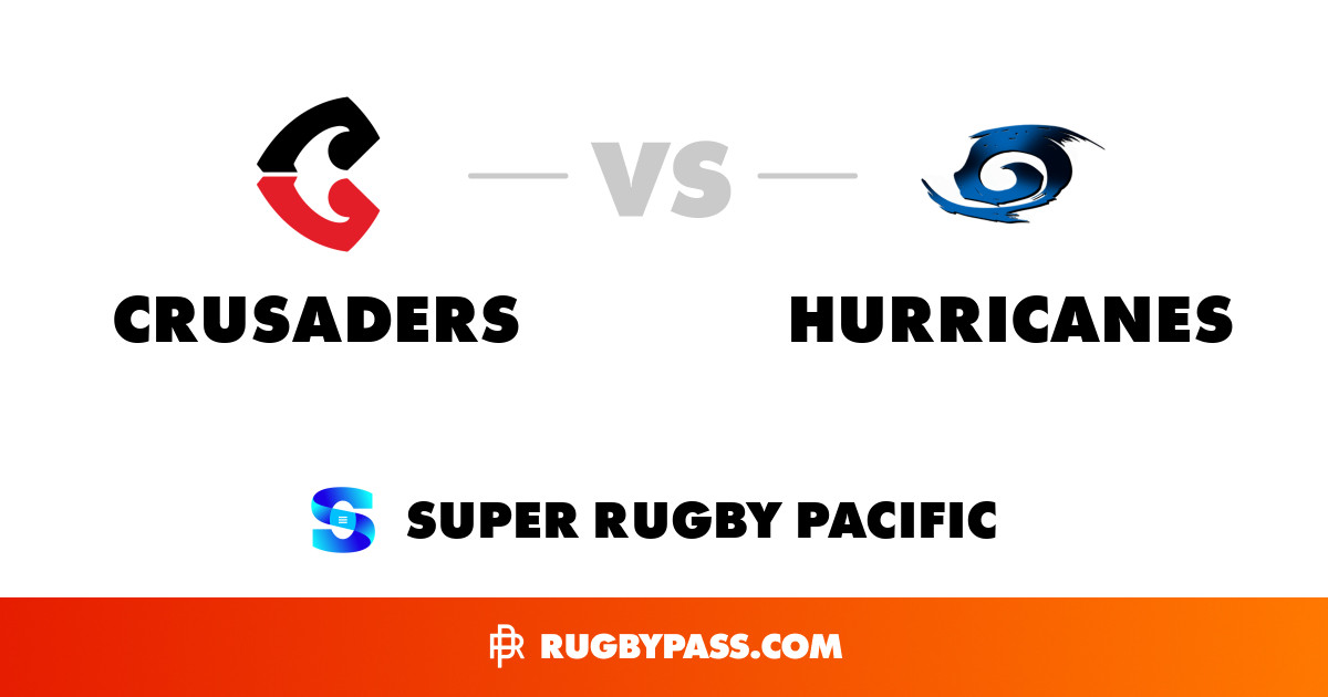 Crusaders vs Hurricanes | Hurricanes vs Crusaders | Super Rugby Pacific ...