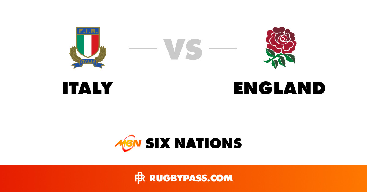 Italy vs England | Six Nations | Live Scores, Results & News | RugbyPass