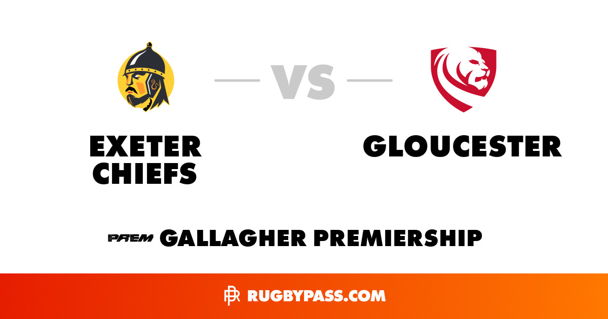 Exeter Chiefs vs Gloucester | Gloucester vs Exeter Chiefs | Gallagher ...