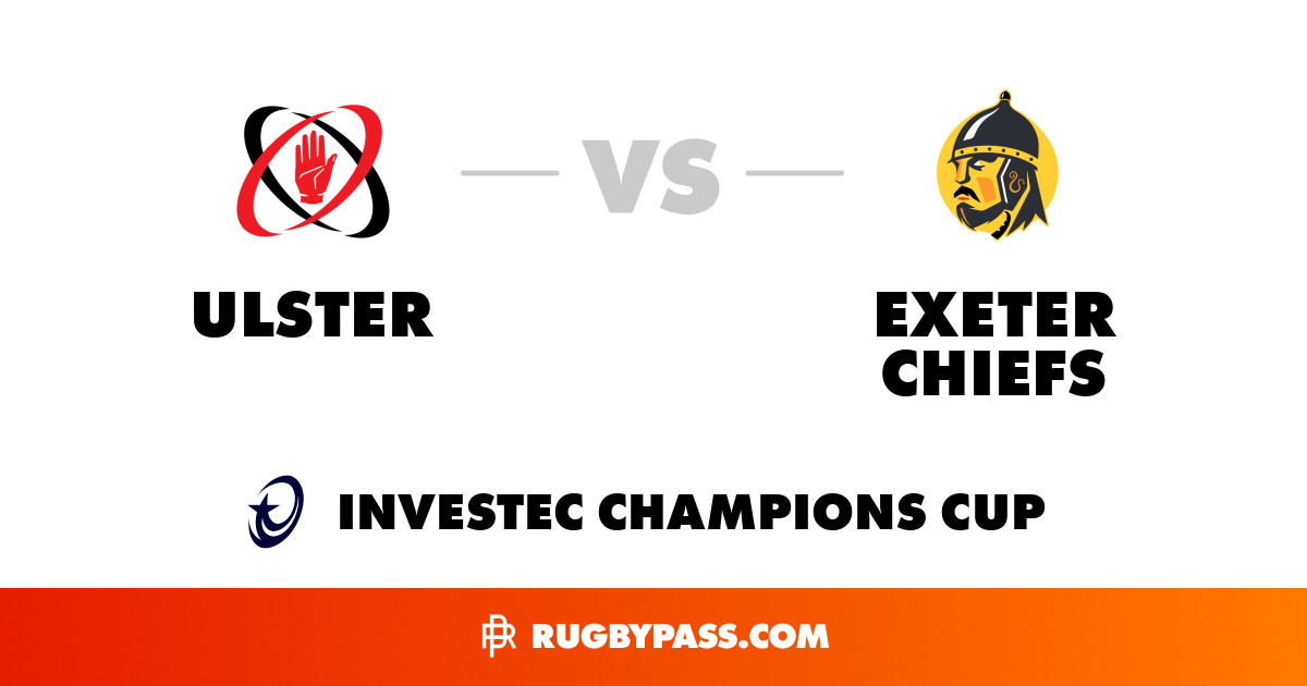 Exeter Chiefs vs Ulster | Ulster vs Exeter Chiefs | Head to Head Stats ...