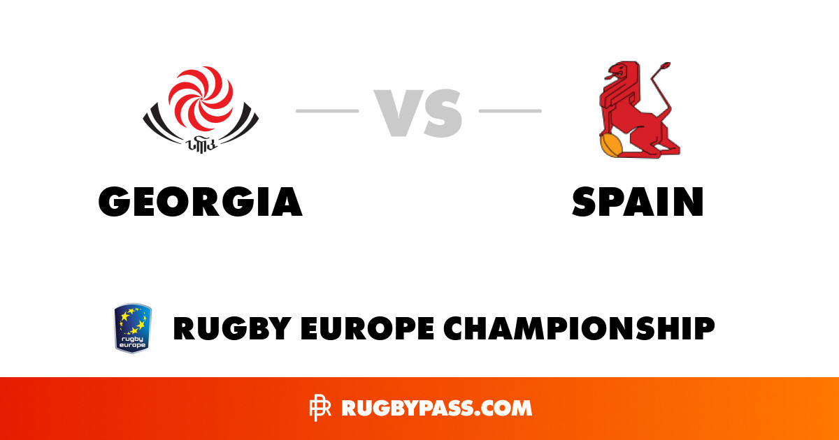 Georgia vs Spain | Spain vs Georgia | Rugby Europe Championship Live