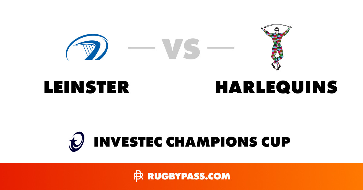 Harlequins vs Leinster | Leinster vs Harlequins | Squads & Team Sheets ...
