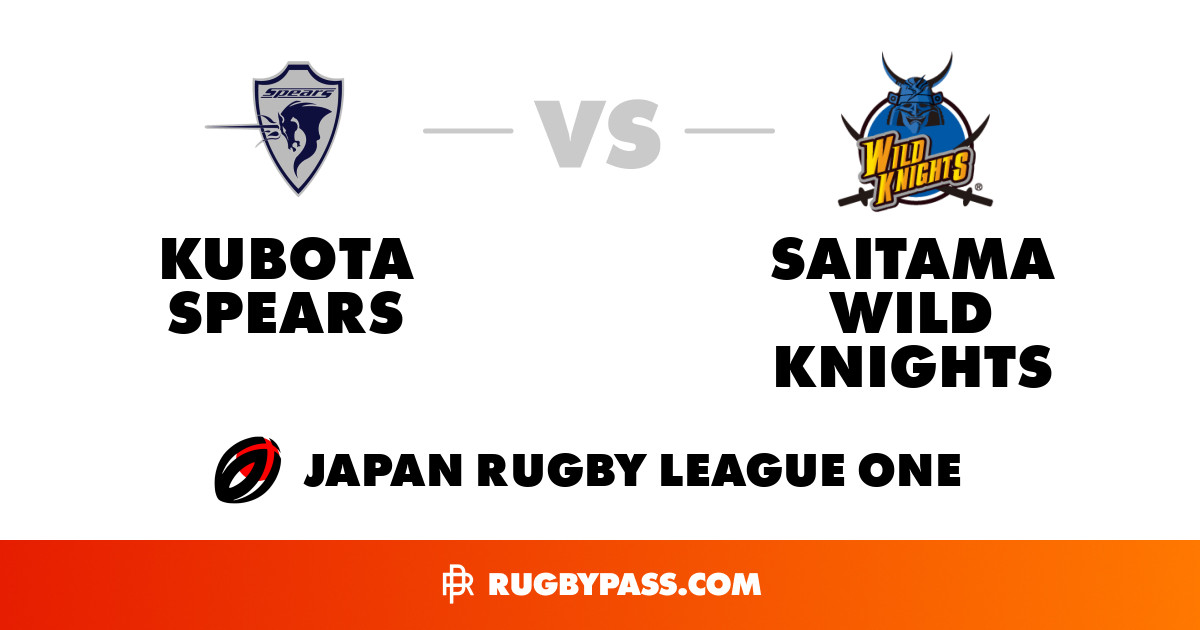 Kubota Spears Vs Saitama Wild Knights Saitama Wild Knights Vs Kubota