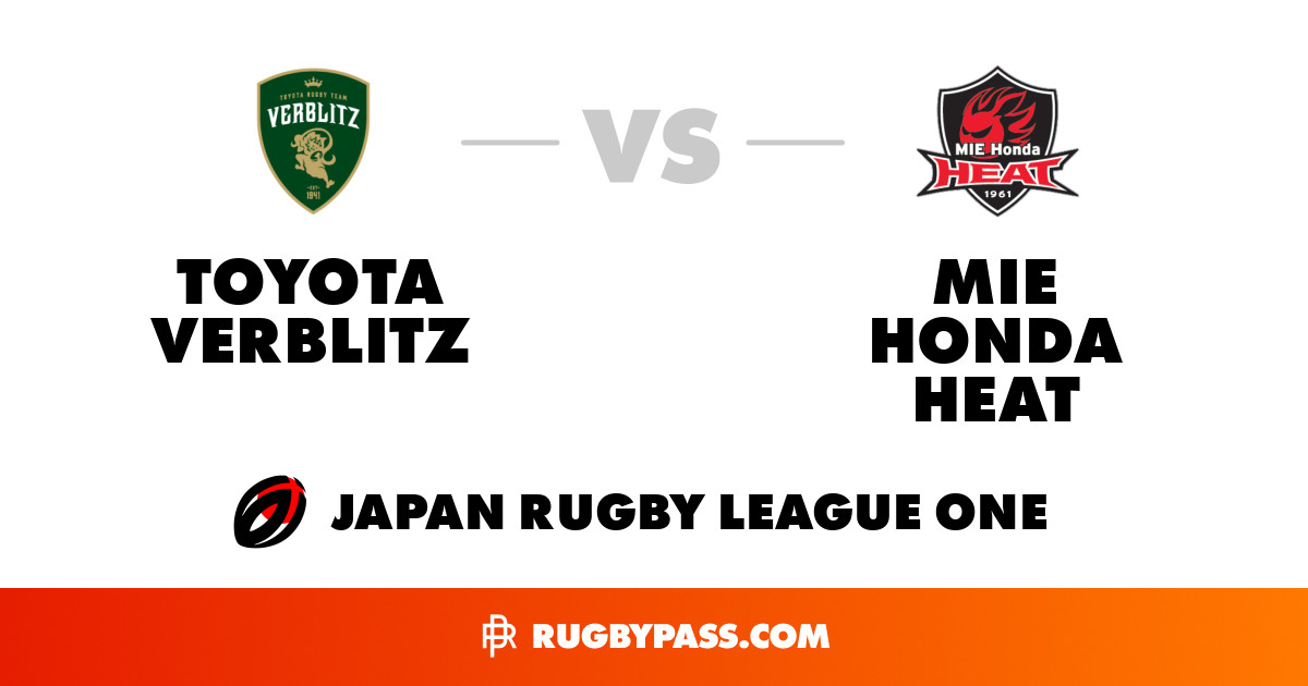 Mie Honda Heat vs Toyota Verblitz | Toyota Verblitz vs Mie Honda Heat ...