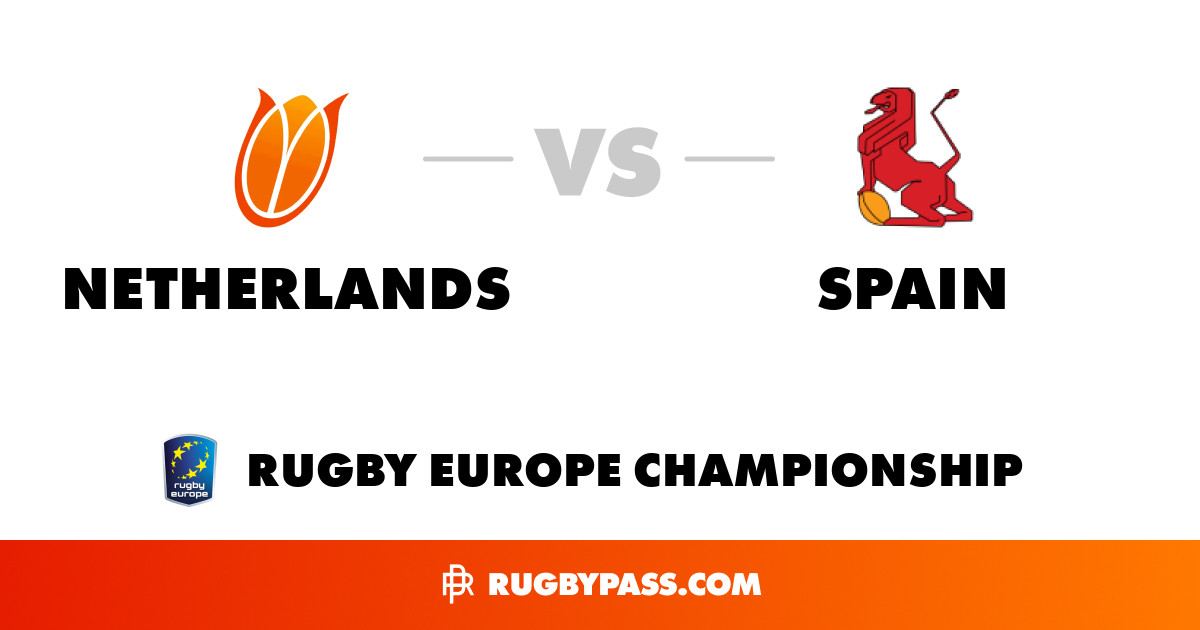 Netherlands vs Spain | Spain vs Netherlands | Match Stats | Rugby ...