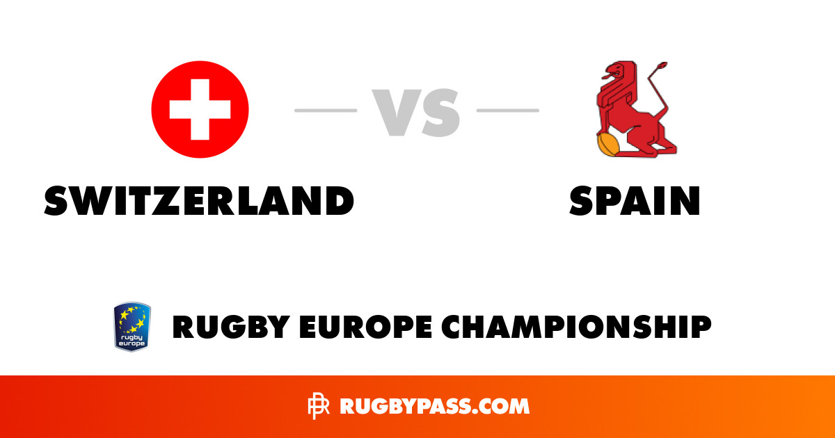Spain vs Switzerland | Switzerland vs Spain | Rugby Europe Championship Live