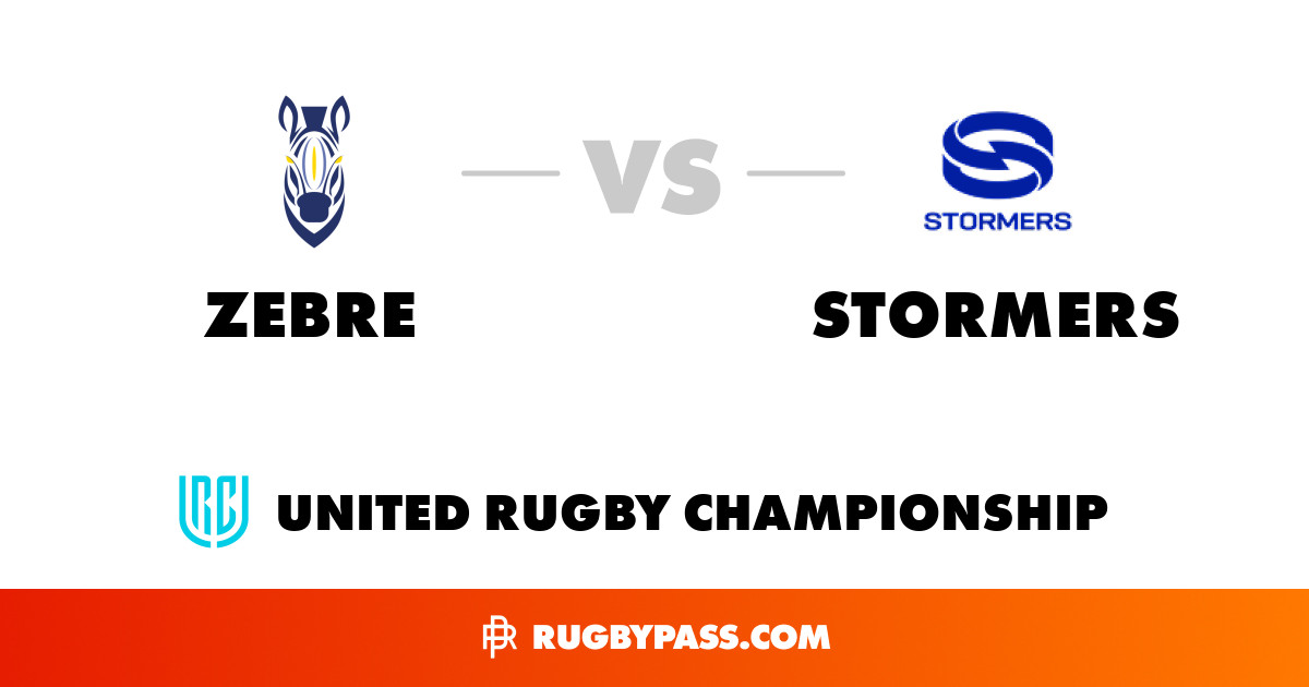 Stormers vs Zebre | Zebre vs Stormers | Squads & Team Sheets | United ...