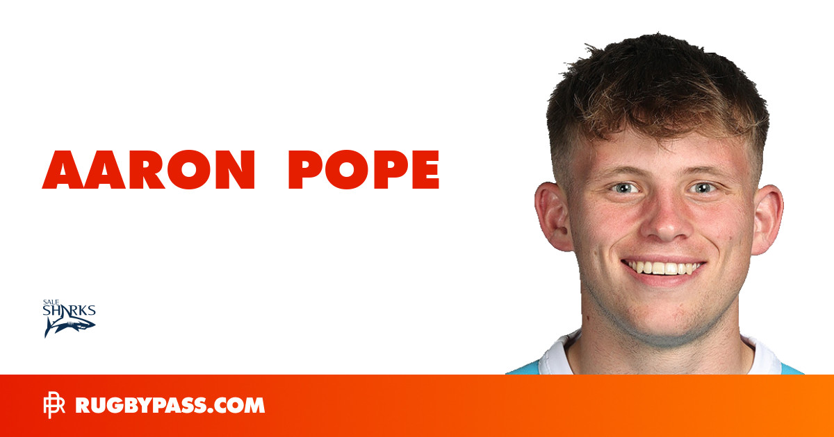 Aaron Pope Rugby Bio | News, Stats, Age, Height & Team | RugbyPass