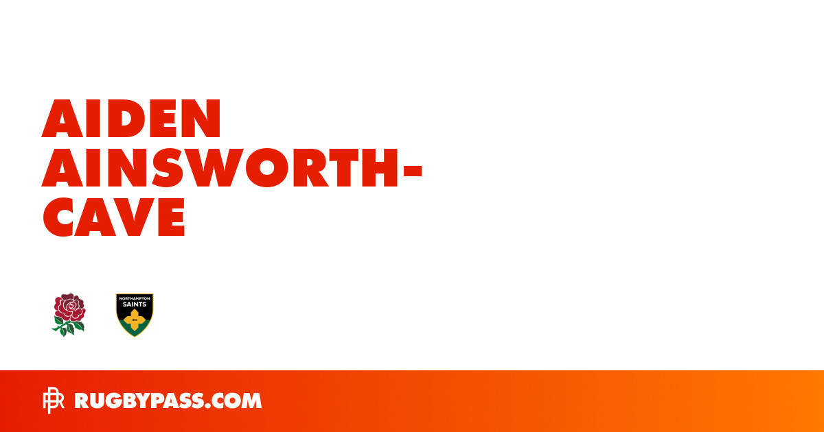 Aiden Ainsworth-Cave Rugby Bio | News, Stats, Age, Height & Team ...