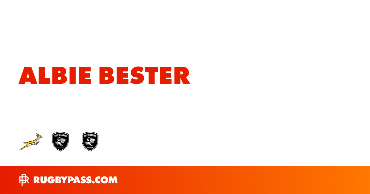Albie Bester Rugby Bio | News, Stats, Age, Height & Team | RugbyPass