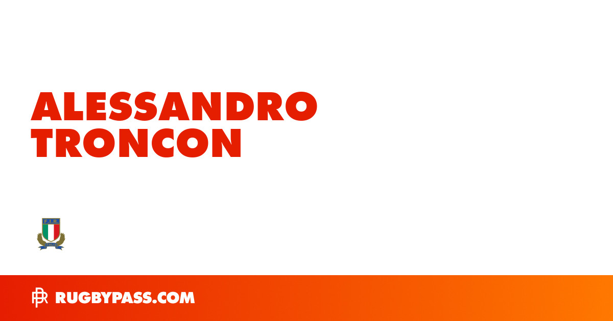 Alessandro Troncon Rugby Bio | News, Stats, Age, Height & Team | RugbyPass