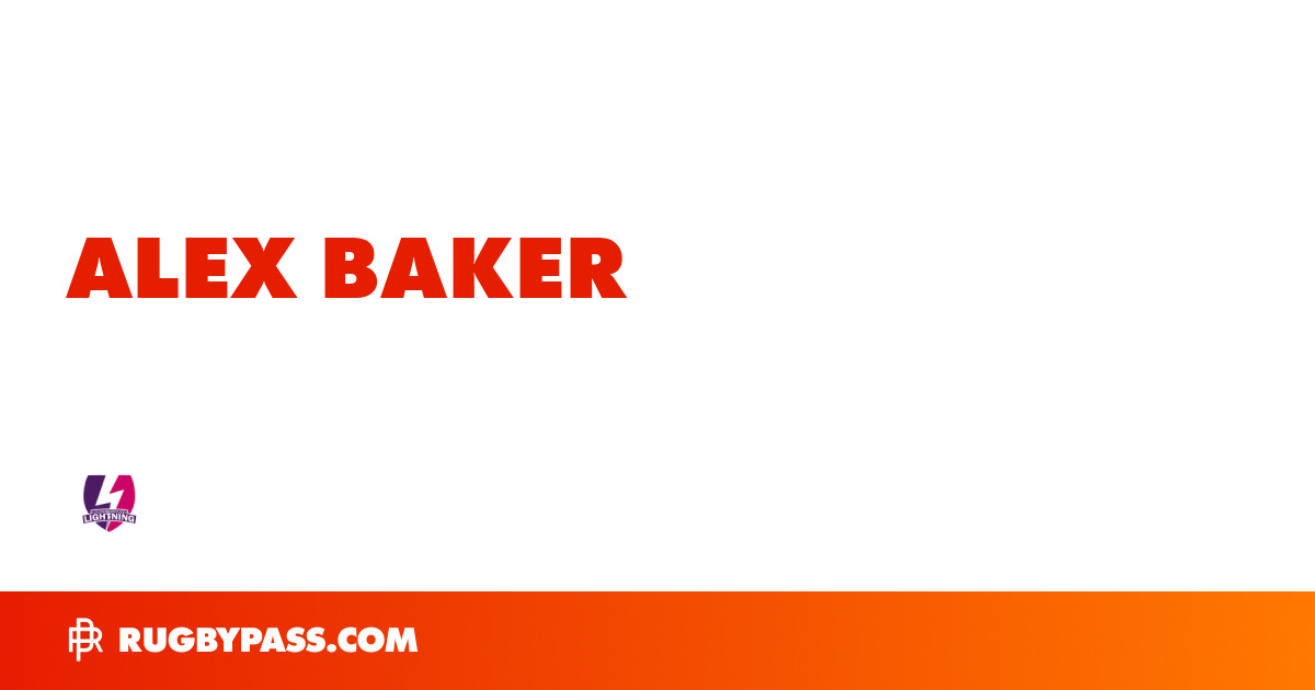 Alex Baker Rugby Bio | News, Stats, Age, Height & Team | RugbyPass