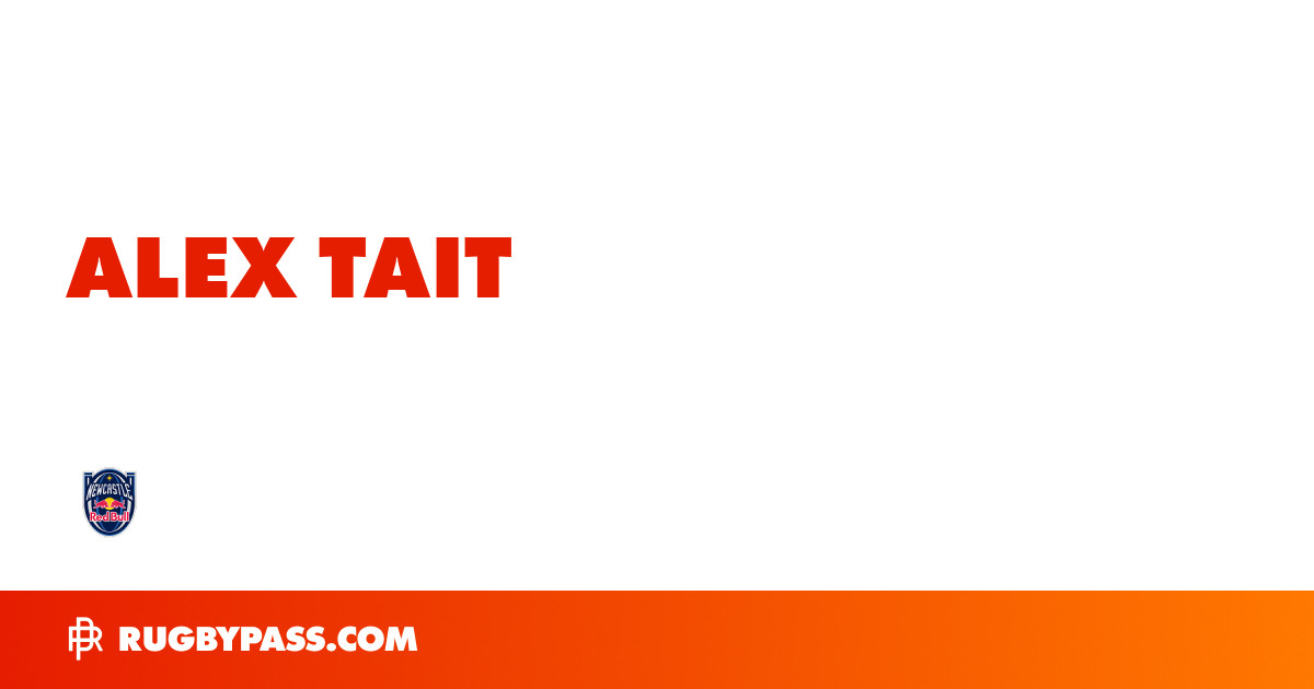 Alex Tait Rugby Bio | News, Stats, Age, Height & Team | RugbyPass