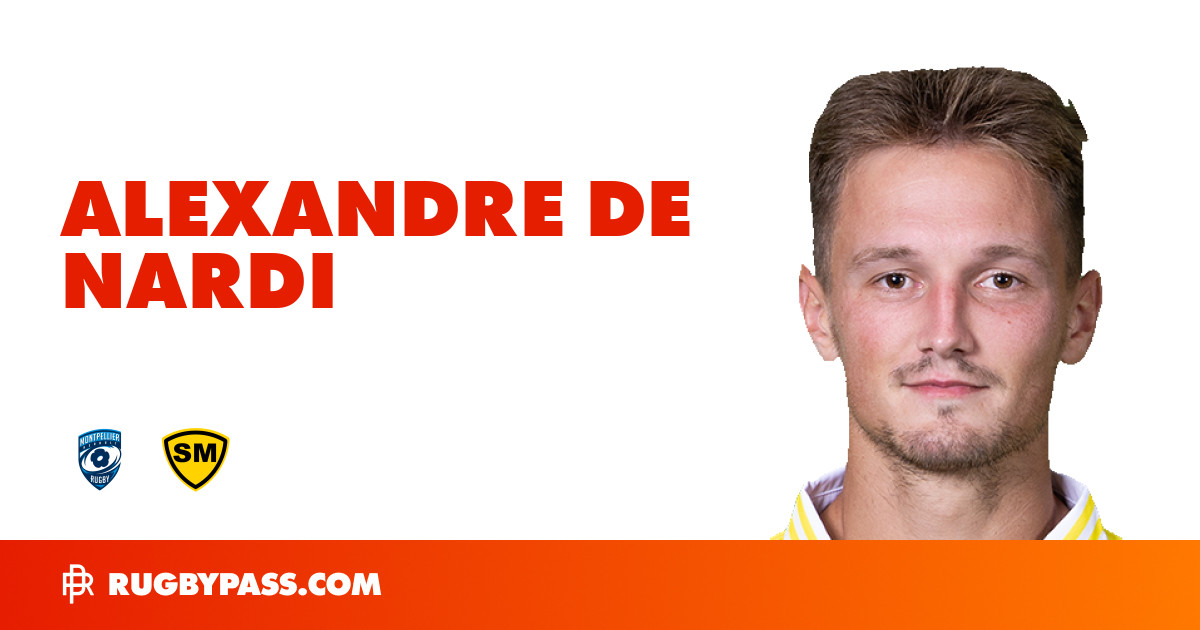 Alexandre de Nardi Rugby Bio | News, Stats, Age, Height & Team | RugbyPass