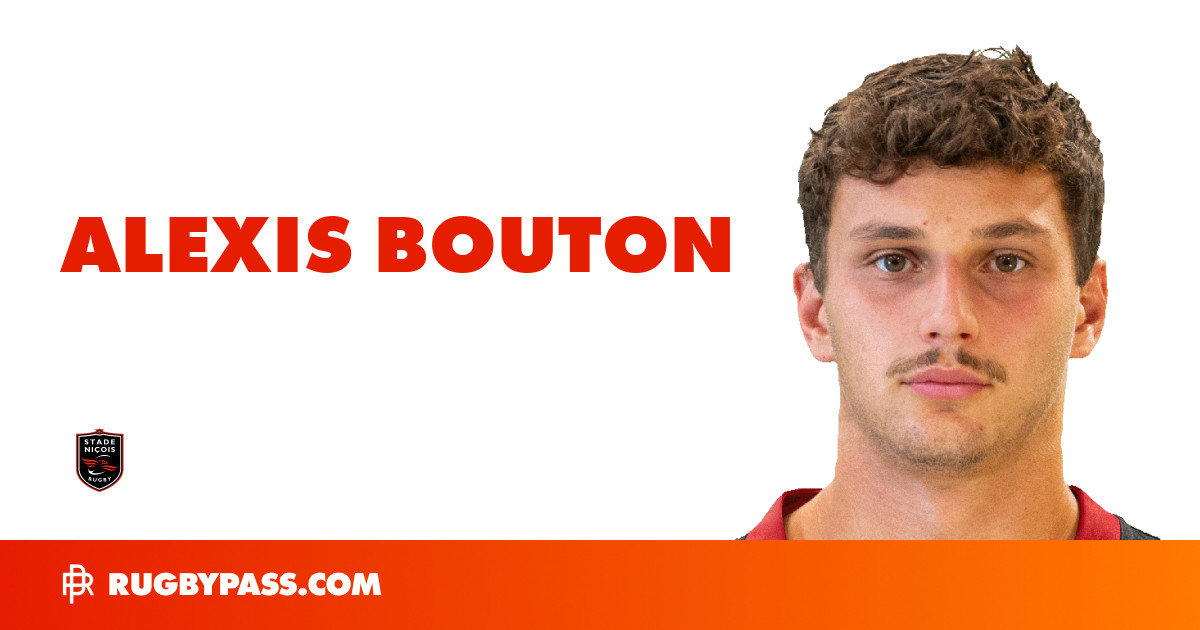 Alexis Bouton Rugby Bio | News, Stats, Age, Height & Team | RugbyPass