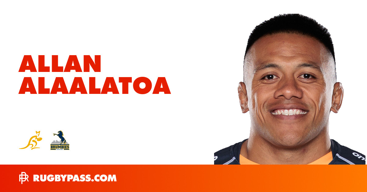 Allan Alaalatoa Rugby Bio | News, Stats, Age, Height & Team | RugbyPass