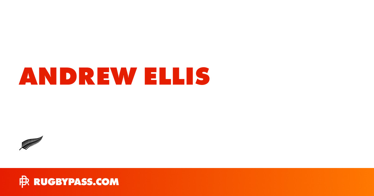 Andrew Ellis Rugby Bio | News, Stats, Age, Height & Team | RugbyPass