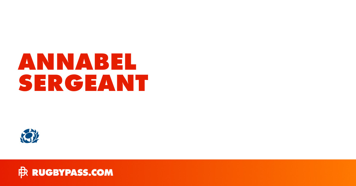 Annabel Sergeant Rugby Bio | News, Stats, Age, Height & Team | RugbyPass