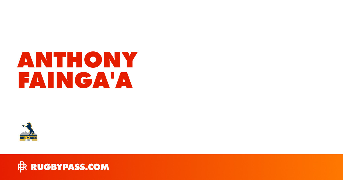 Anthony Fainga'a Rugby Bio | News, Stats, Age, Height & Team | RugbyPass